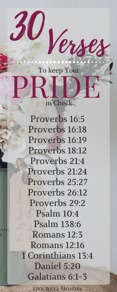30 Verses To Keep Your Pride In Check – One Well Momma